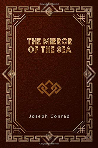 Amazon.com: The Mirror of the Sea: 9798627295367: Conrad, Joseph: Books