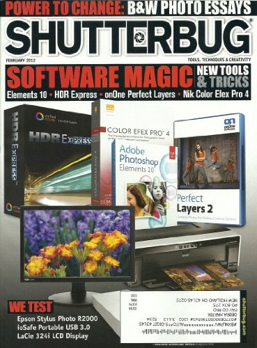 Shutterbug Magazine February 2012 Software Magic, Power to Change: B&W ...