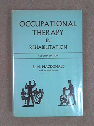 Occupational therapy in rehabilitation: A handbook for occupational ...