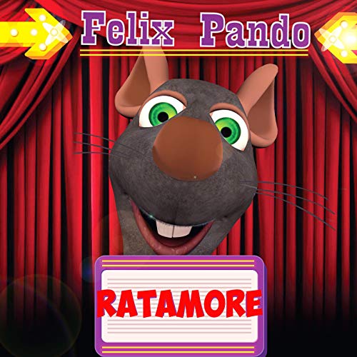 Play Ratamore by Felix Pando on Amazon Music