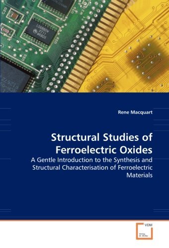 Structural Studies of Ferroelectric Oxides: A Gentle Introduction to ...