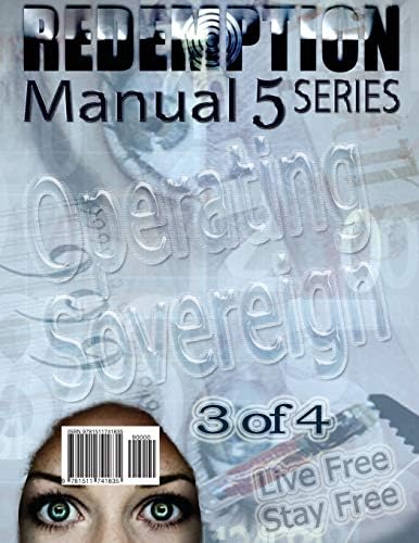 Redemption Manual 5.0 - Book 3: Operating Sovereign: Solutions ...