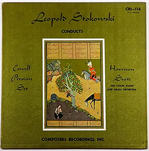 Cowell: Persian Set; Harrison: Suite CD-R Cowell: Persian Set; Harrison ...