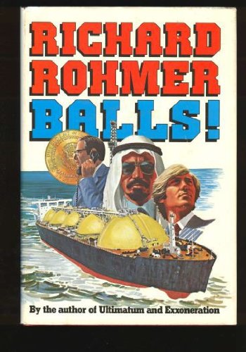 Balls! - 1st Edition/1st Printing: Rohmer, Richard: 9780825300035 ...