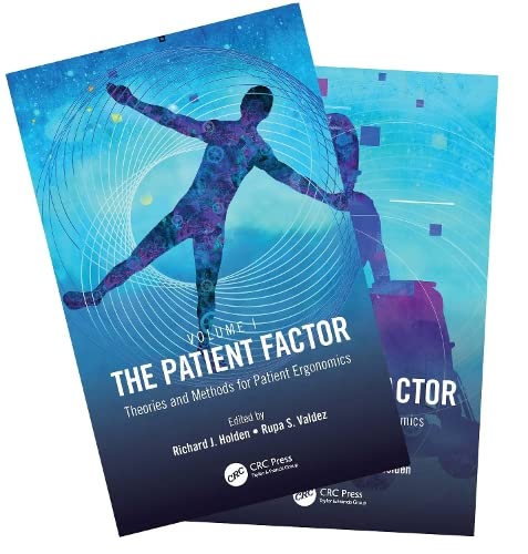 The Patient Factor: A Handbook on Patient Ergonomics, 2-Volume Set ...