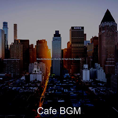 Play Beautiful Background Music for All Night Study Sessions by Cafe BGM on Amazon Music