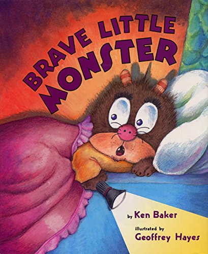 Brave Little Monster: Baker, Ken, Hayes, Geoffrey: 9780060286989 ...