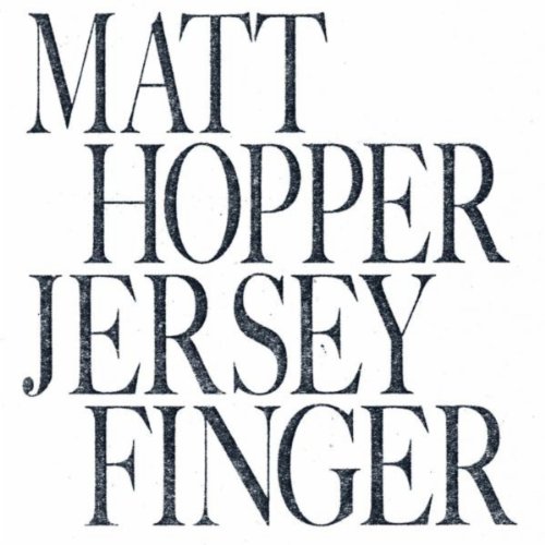 Play Jersey Finger by Matt Hopper on Amazon Music