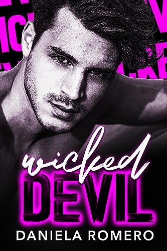 Wicked Devil: A Standalone Enemies-to-Lovers Romance (Boys of Sun ...