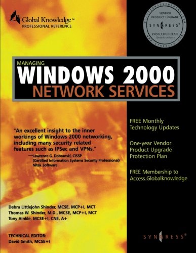 Managing Windows 2000 Network Services: Syngress, Shinder, Thomas W ...