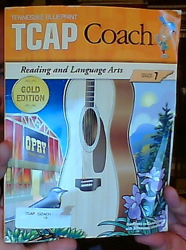 Tennessee Blueprint TCAP Coach: Reading and Language Arts Grade 7 (Gold ...