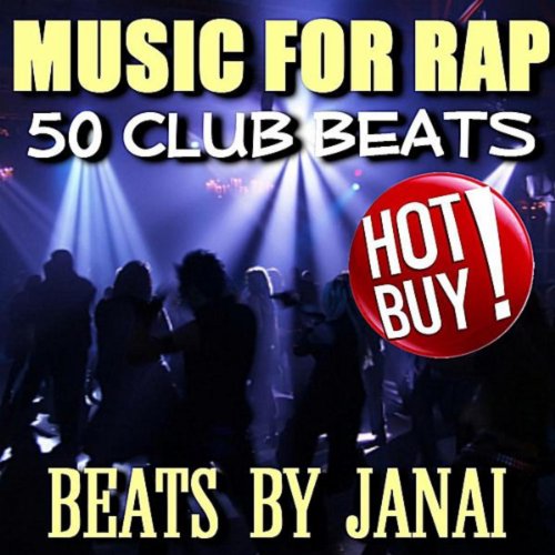 Amazon.co.jp: Music for Rap: 50 Club Beats : Beats By Janai: デジタルミュージック