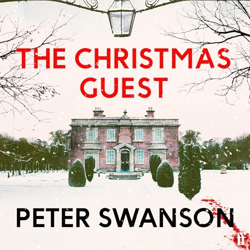 The Christmas Guest (Audio Download): Peter Swanson, Esther Wane, Faber ...