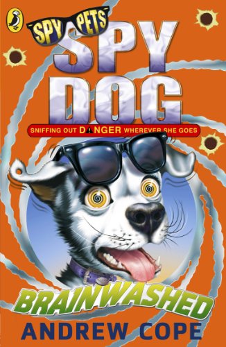 Spy Dog: Brainwashed (Spy Dog Series Book 9) eBook : Cope, Andrew ...