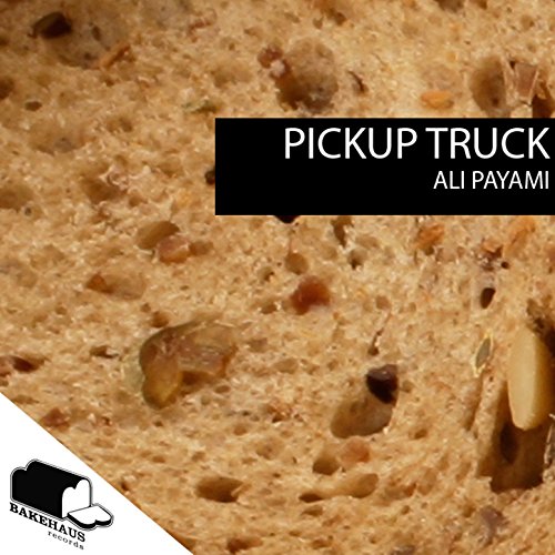 Play Pickup Truck by Ali Payami on Amazon Music