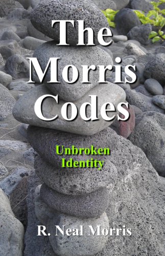 The Morris Codes: Unbroken Identity eBook : Morris, R. Neal, Cals ...