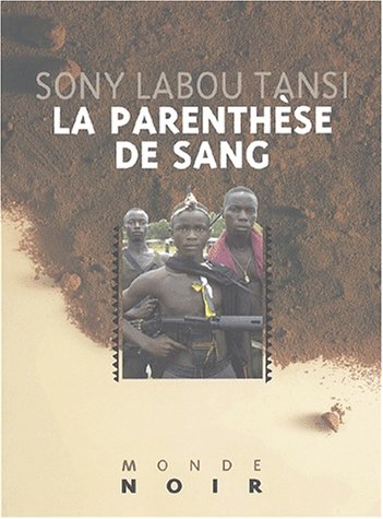 La parenthèse du sang (French Edition): Sony Labou Tansi: 9782747302104 ...