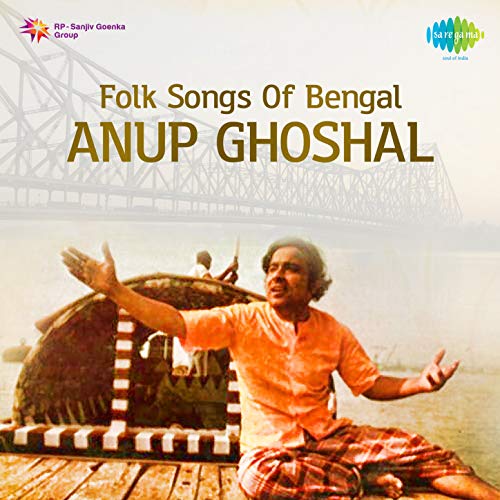 Amazon MusicでAnup GhoshalのFolk Songs of Bengalを再生する
