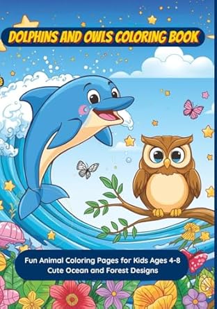 Amazon.com: Dolphins and Owls Coloring Book: Fun Animal Coloring Pages ...