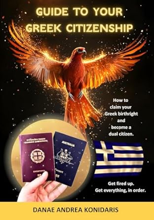 Guide to Your Greek Citizenship by Descent (wherever you live): How to ...
