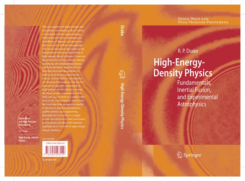 High-Energy-Density Physics: Fundamentals, Inertial Fusion, and Experimental Astrophysics (Shock ...