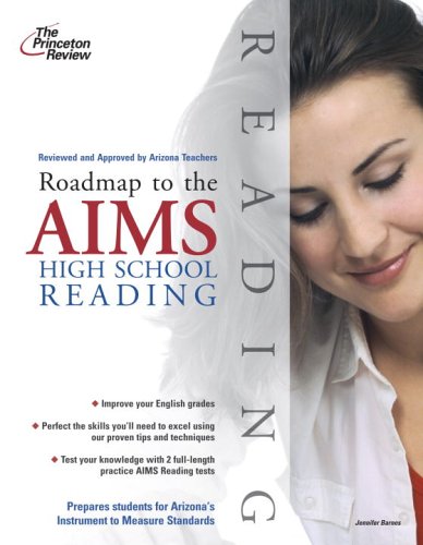Roadmap to the AIMS: High School Reading (State Test Preparation Guides ...