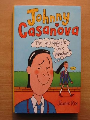 Johnny Casonova: Jamie Rix: 9780744524987: Amazon.com: Books