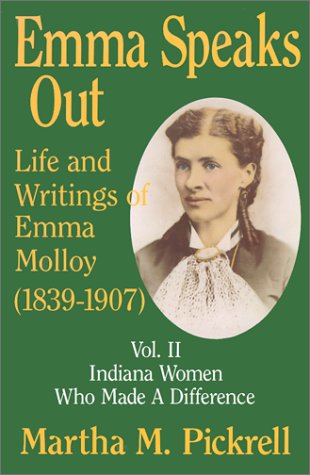 Emma Speaks Out: Life and Writings of Emma Molloy (1839-1907) (Indiana ...