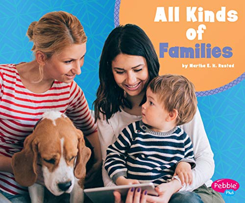 All Kinds of Families (What Makes a Family) - Kindle edition by Rustad ...