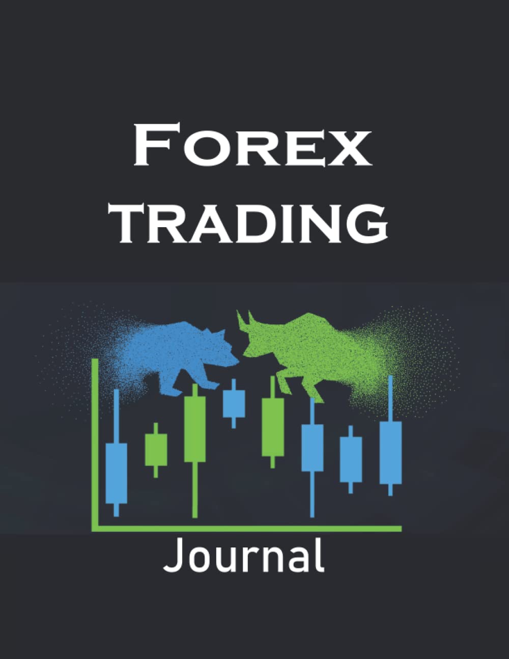 Amazon.com: Forex Trading Journal: Forex Trading Strategy Planner and ...