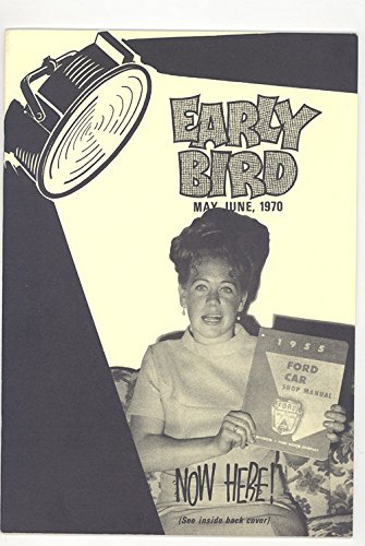 Early Bird, Publication of the Classic Thunderbird Club International ...