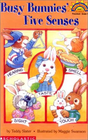 Busy Bunnies' Five Senses: Teddy Slater, Maggie Swanson: 9780613212694 ...