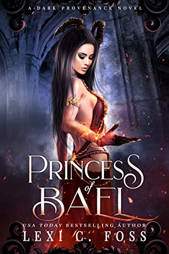 Amazon.com: Princess of Bael (Dark Provenance Series Book 4) eBook: Foss, Lexi C.: Kindle Store