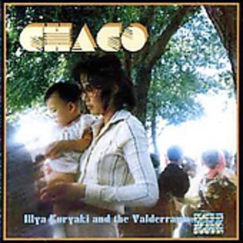ILLYA KURYAKI & THE VALDERRAMA - Chaco - Amazon.com Music