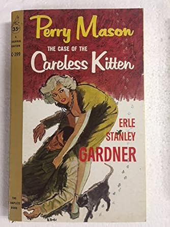 Perry Mason: The Case of the Careless Kitten (C299): Gardner, Erle ...
