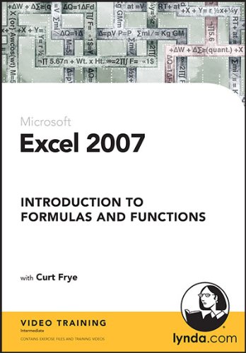 Excel 2007: Introduction to Formulas and Functions: Curt Frye ...