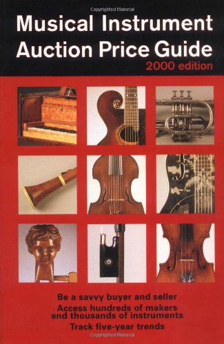 Amazon.com: Musical Instrument Auction Price Guide, 2000 Edition ...