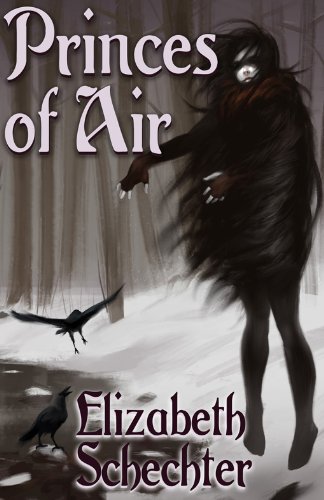 Princes of Air - Kindle edition by Schechter, Elizabeth. Literature ...