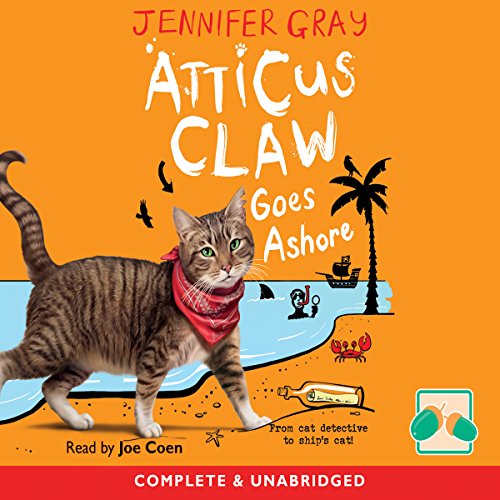 Atticus Claw Goes Ashore (Audio Download): Jennifer Gray, Joe Coen ...