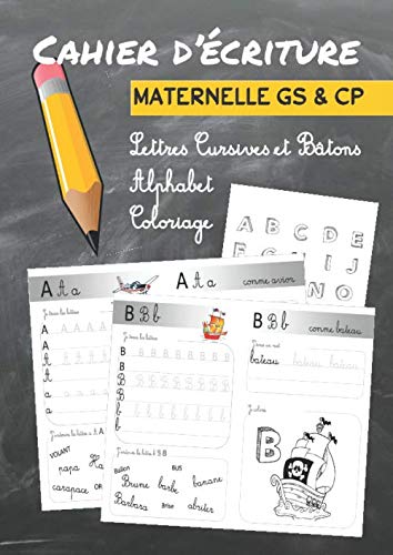 Cahier d’écriture: Maternelle grande section et CP – écriture cursive ...