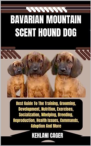 Bavarian Mountain Hound Dog Training And Understanding Book