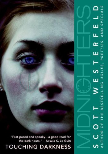Amazon.com: Touching Darkness (Midnighters #2): Westerfeld, Scott: Books
