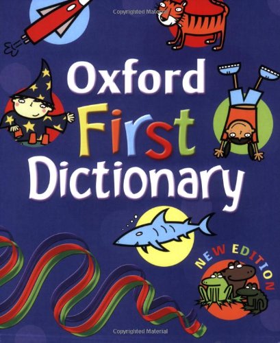 OXFORD FIRST DICTIONARY: Amazon.co.uk: Goldsmith, Evelyn & Andrew ...