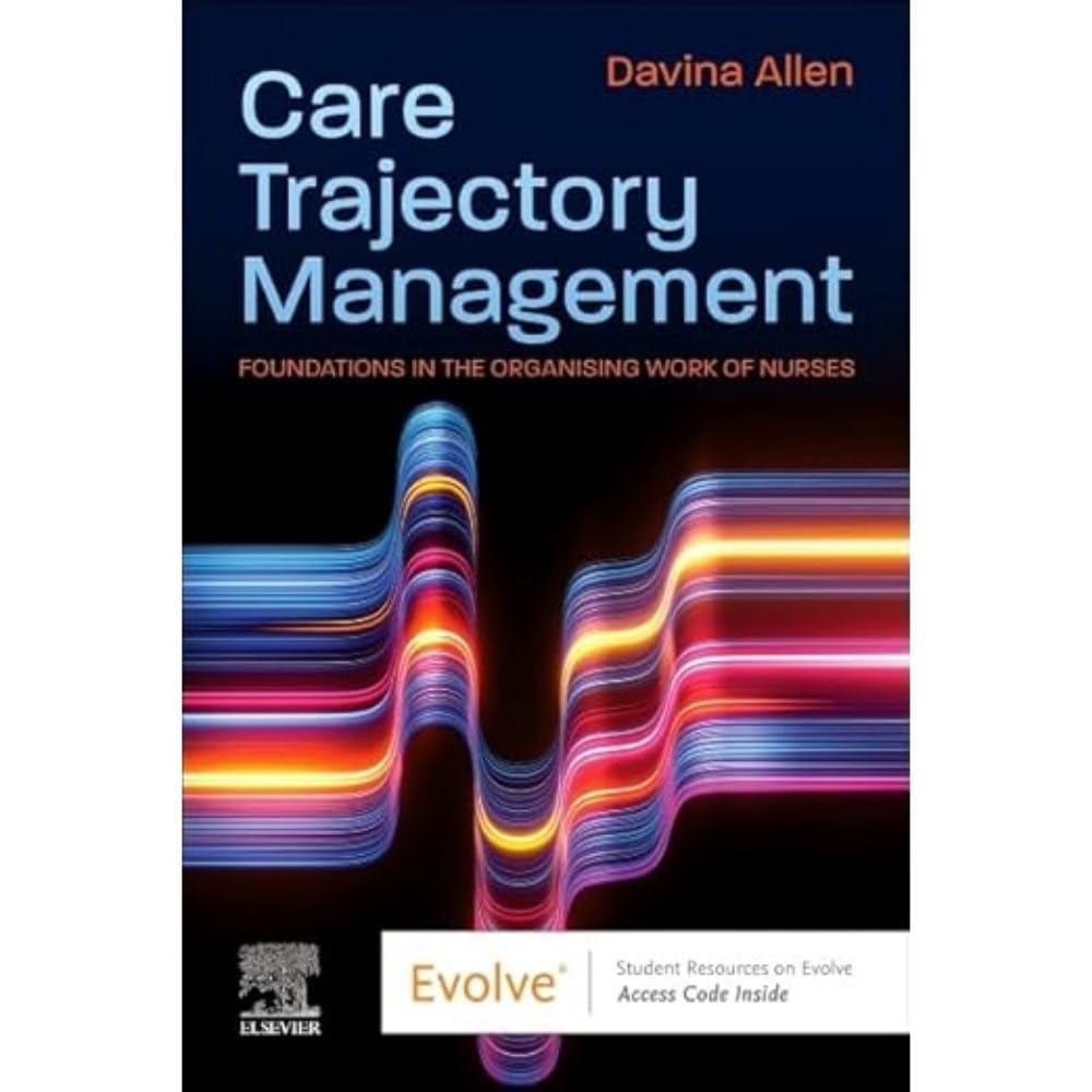 Care Trajectory Management: Foundations in the Organising Work of ...