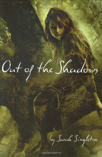 Amazon.com: Out of the Shadows: 9780618927227: Singleton, Sarah: Books