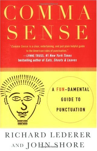 『Comma Sense: A Fun-damental Guide to Punctuation』｜感想・レビュー - 読書メーター