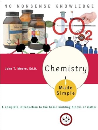 Amazon.com: Chemistry Made Simple: A Complete Introduction to the Basic ...