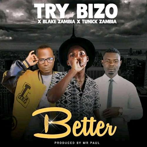 Écouter Better par Try Bizo sur Amazon Music Unlimited