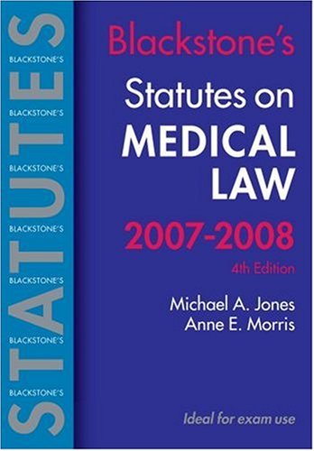 Statutes on Medical Law 4e (Blackstone's Statute Book): Amazon.co.uk ...