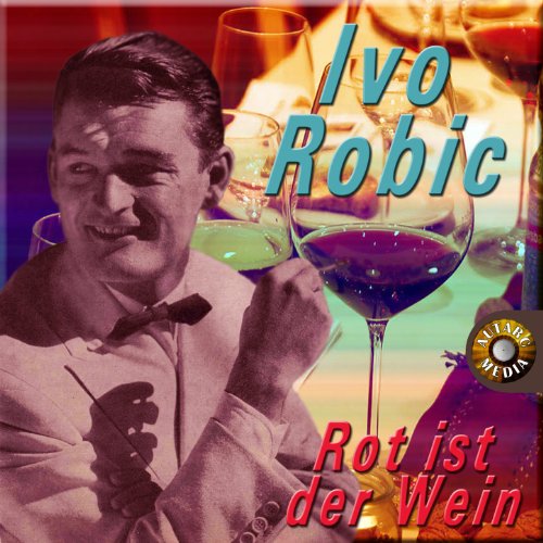 Spiele Rot ist der Wein von Ivo Robic auf Amazon Music ab